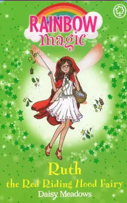 Rainbow Magic : Ruth the Red Riding Hood Fairy - Story Book Fairies Bo ...