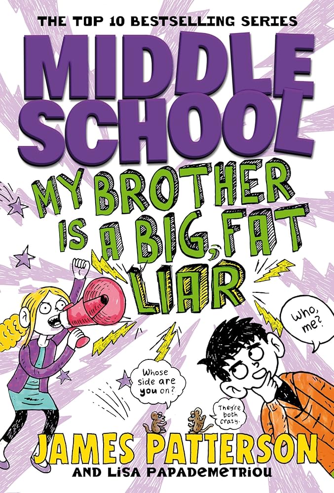 Middle School: My Brother is a Big Fat Liar – JnS Books N Plants
