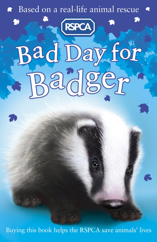 RSPCA : Bad Day for Badger – JnS Books N Plants